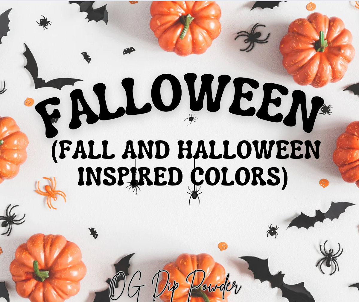 Halloween Falloween Inspired Collection by OG Dip Powder