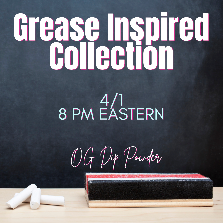 Grease Inspired Collection – OG Dip Powder